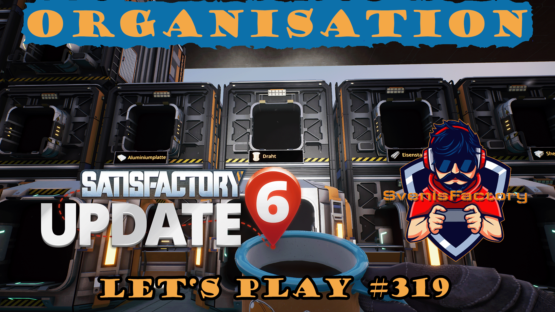 AKW: Organisation – Satisfactory Let’s Play 319 – SvenisFactory